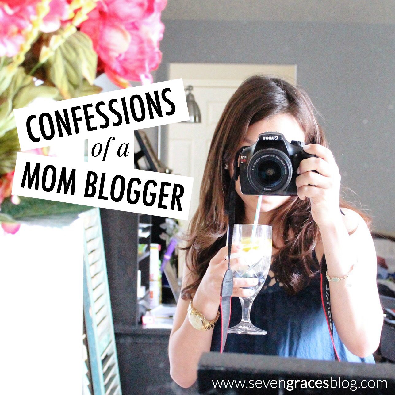 Confessions of a Mom Blogger - Seven Graces